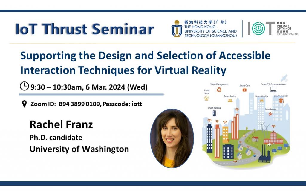IoT Thrust Seminar | Supporting the Design and Selection of Accessible Interaction Techniques ...